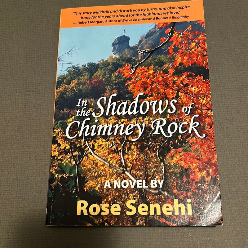 In the Shadows of Chimney Rock by Rose Senehi