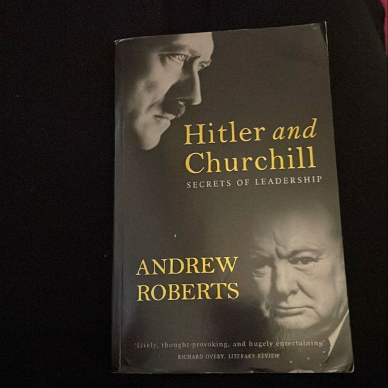 Hitler and Churchill by Andrew Roberts