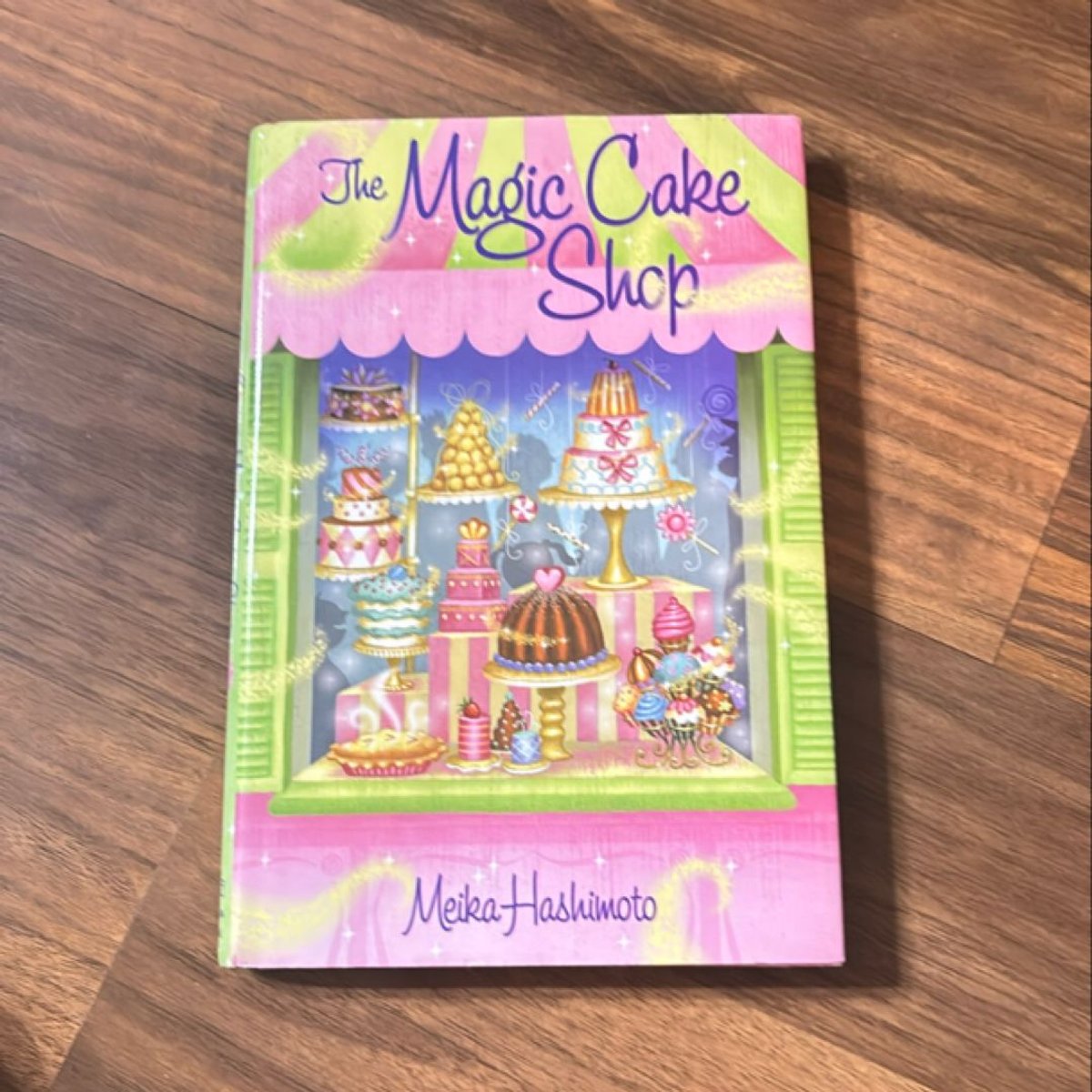 The Magic Cake Shop by Meika Hashimoto