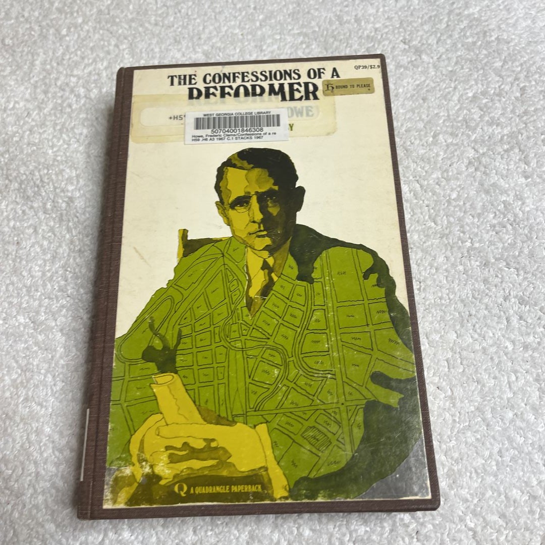 The confessions of a reformer by Frederic c Howe , Hardcover | Pangobooks