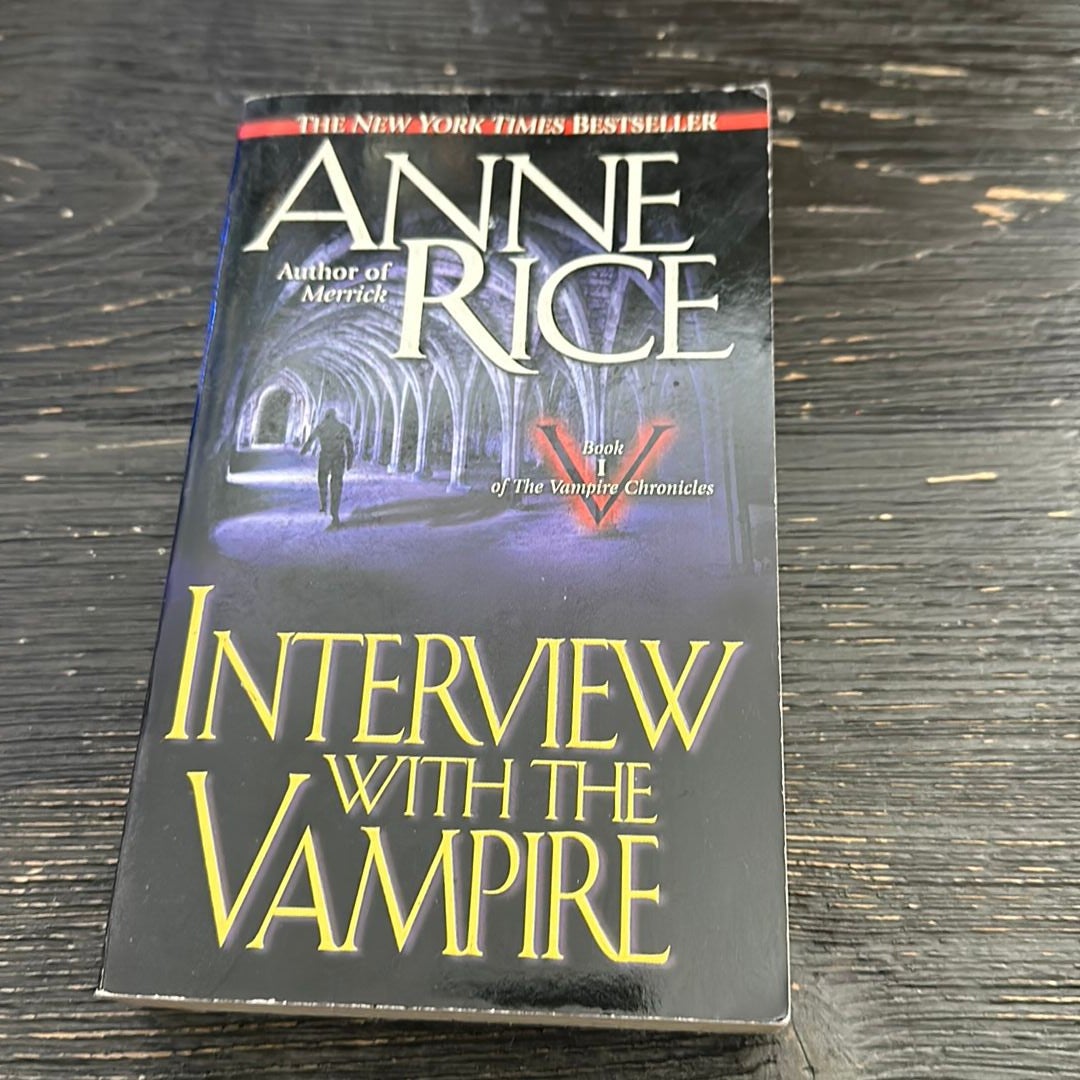 Interview with the Vampire by Anne Rice