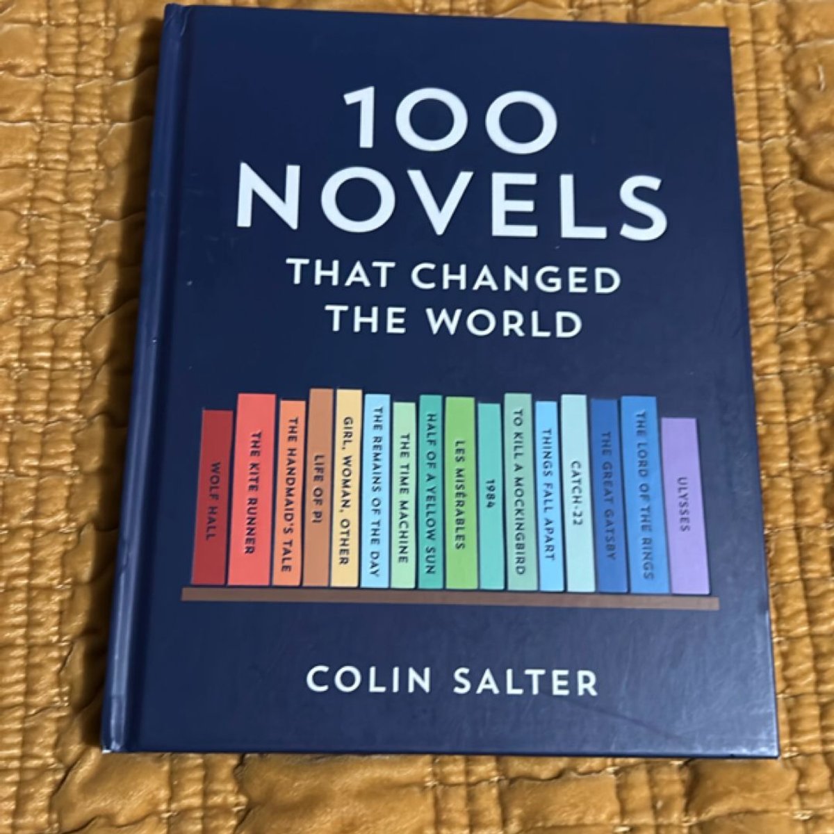 100 Novels That Changed the World by Colin Salter