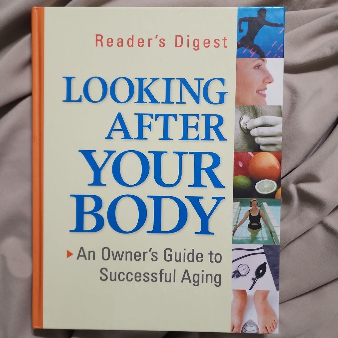 Looking after Your Body by Reader's Digest Editors
