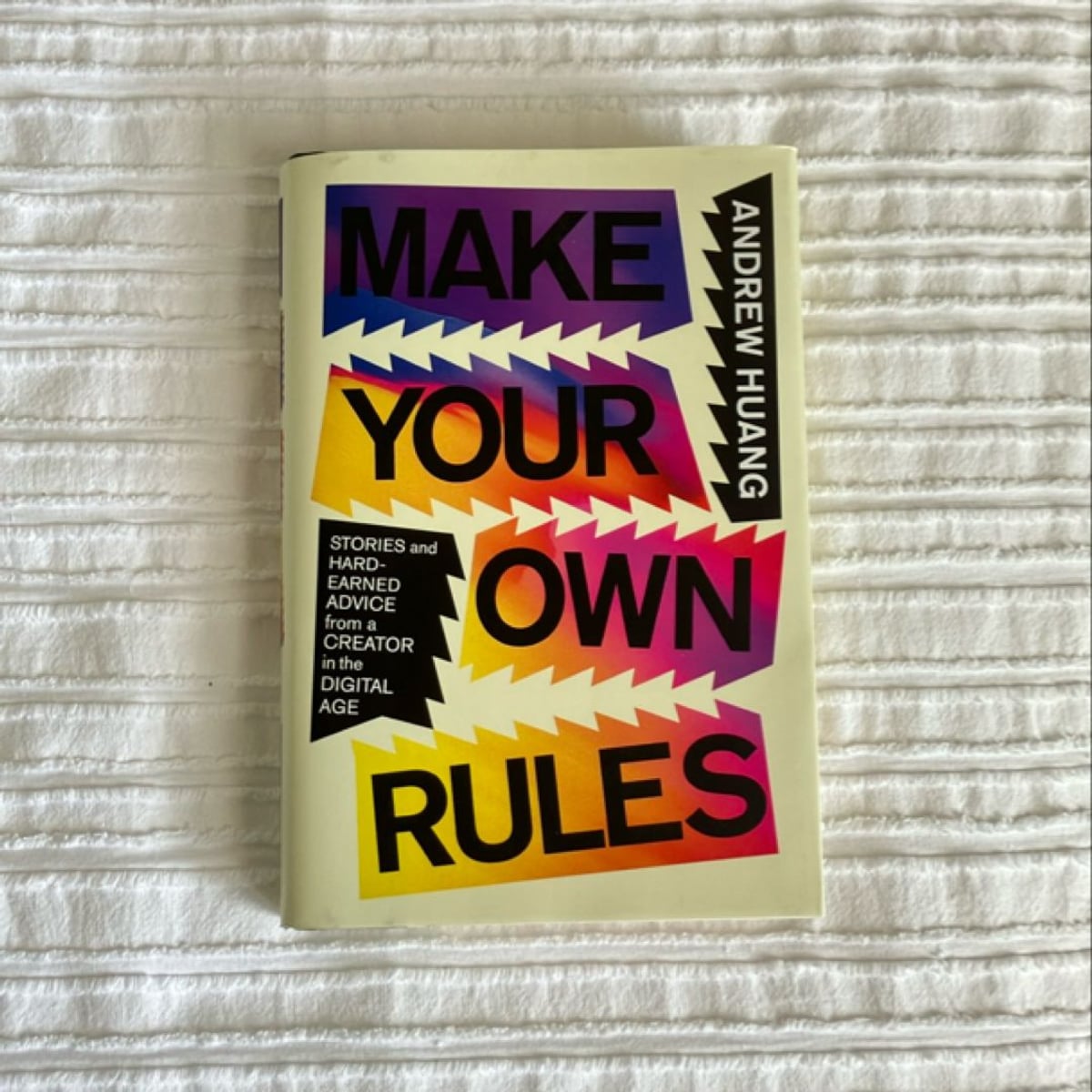 Make Your Own Rules by Andrew Huang