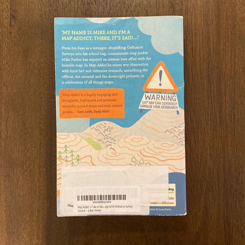 Map Addict: a Tale of Obsession, Fudge and the Ordnance Survey by Mike ...