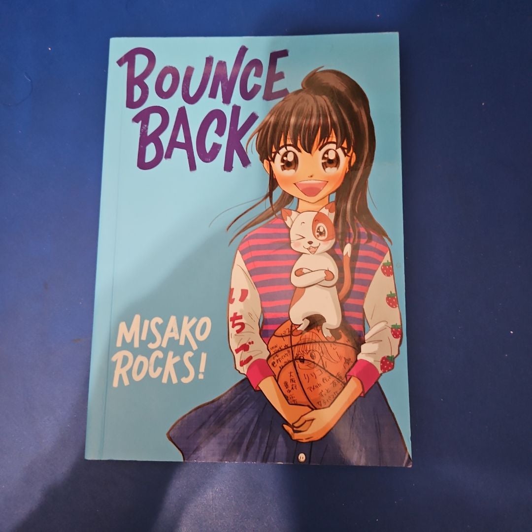 Bounce Back by Misako Rocks!