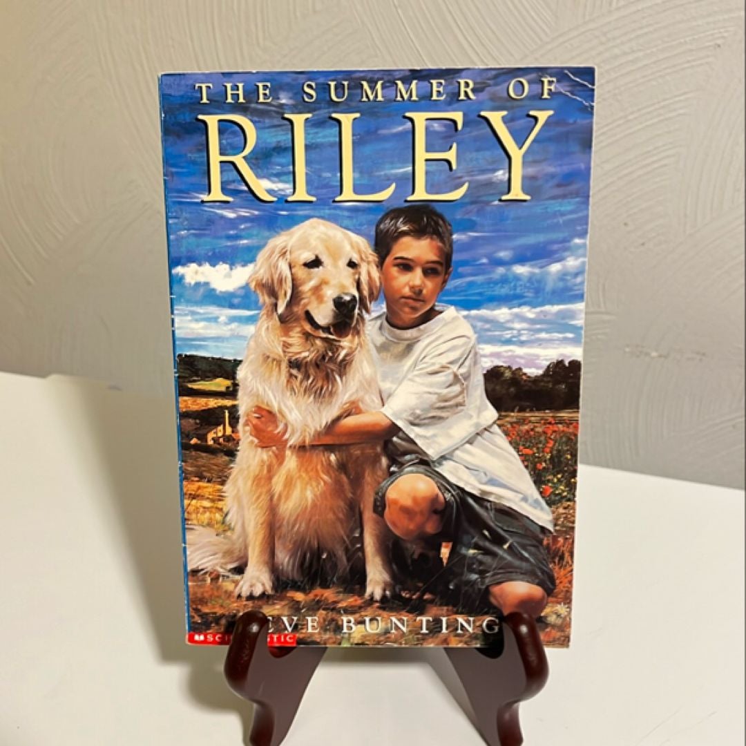 The Summer of Riley by Eve Bunting