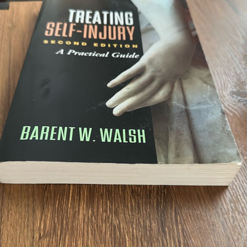Treating Self-Injury by Barent W. Walsh