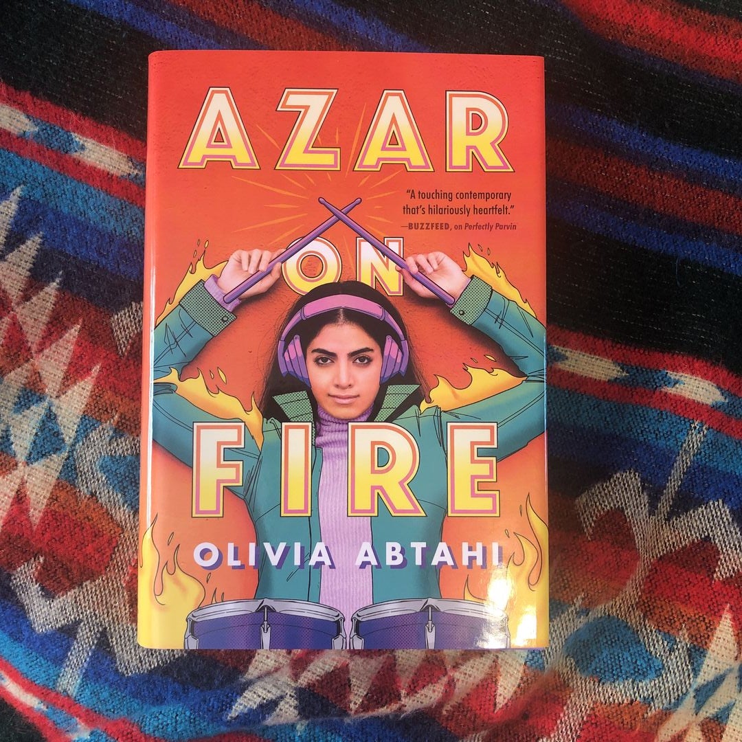 Azar on Fire by Olivia Abtahi