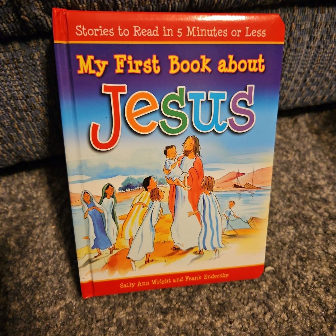 My First Book About Jesus by Sally Ann Wright & Frank Endersby ...