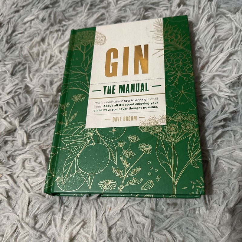 Gin the Manual by Dave Broom