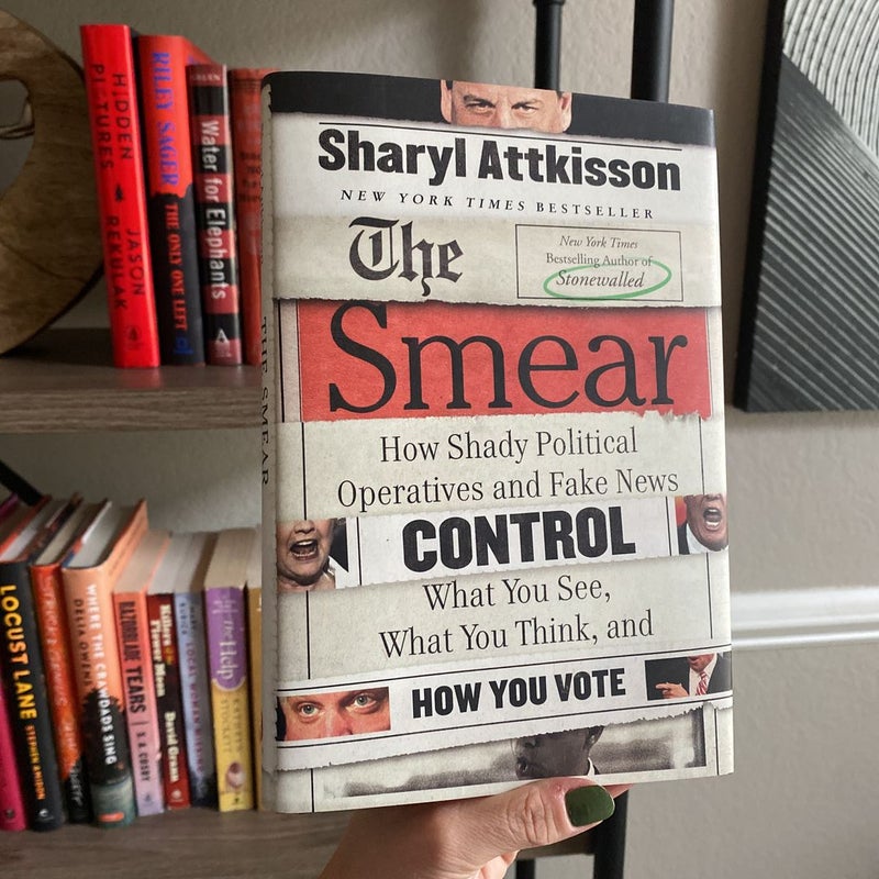 The Smear by Sharyl Attkisson, Hardcover | Pangobooks