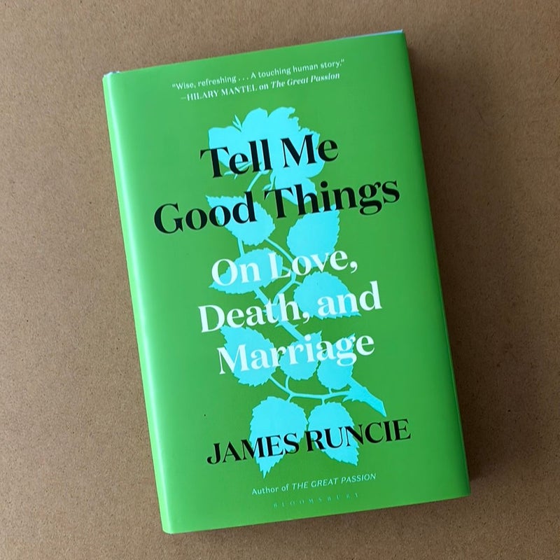 Tell Me Good Things by James Runcie
