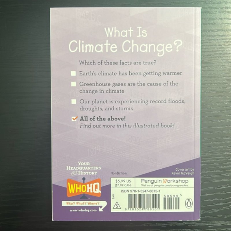 What Is Climate Change? by Gail Herman, Who HQ