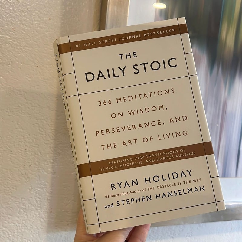 The Daily Stoic by Ryan Holiday, Stephen Hanselman