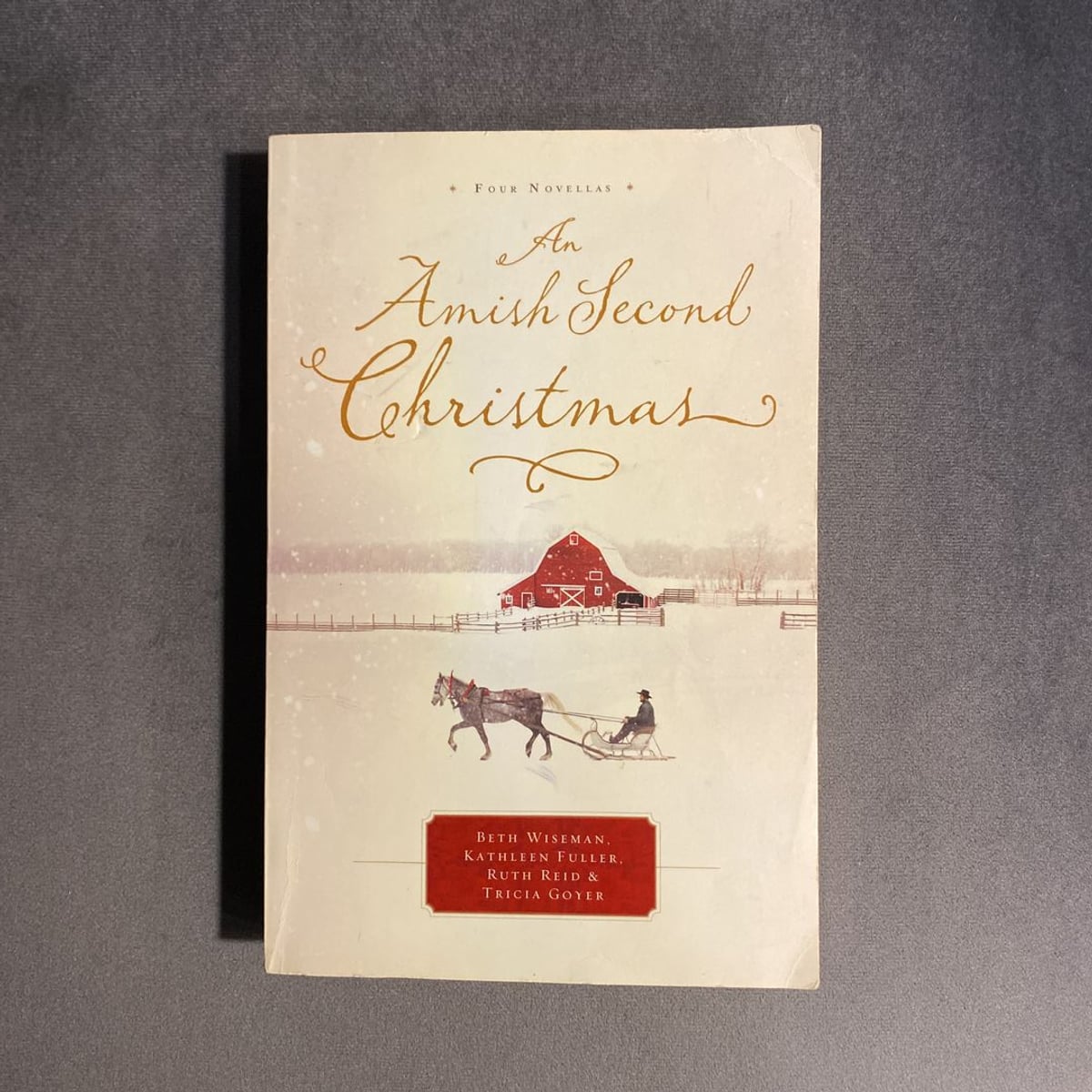 An Amish Second Christmas by Beth Wiseman, Kathleen Fuller, Ruth Reid ...