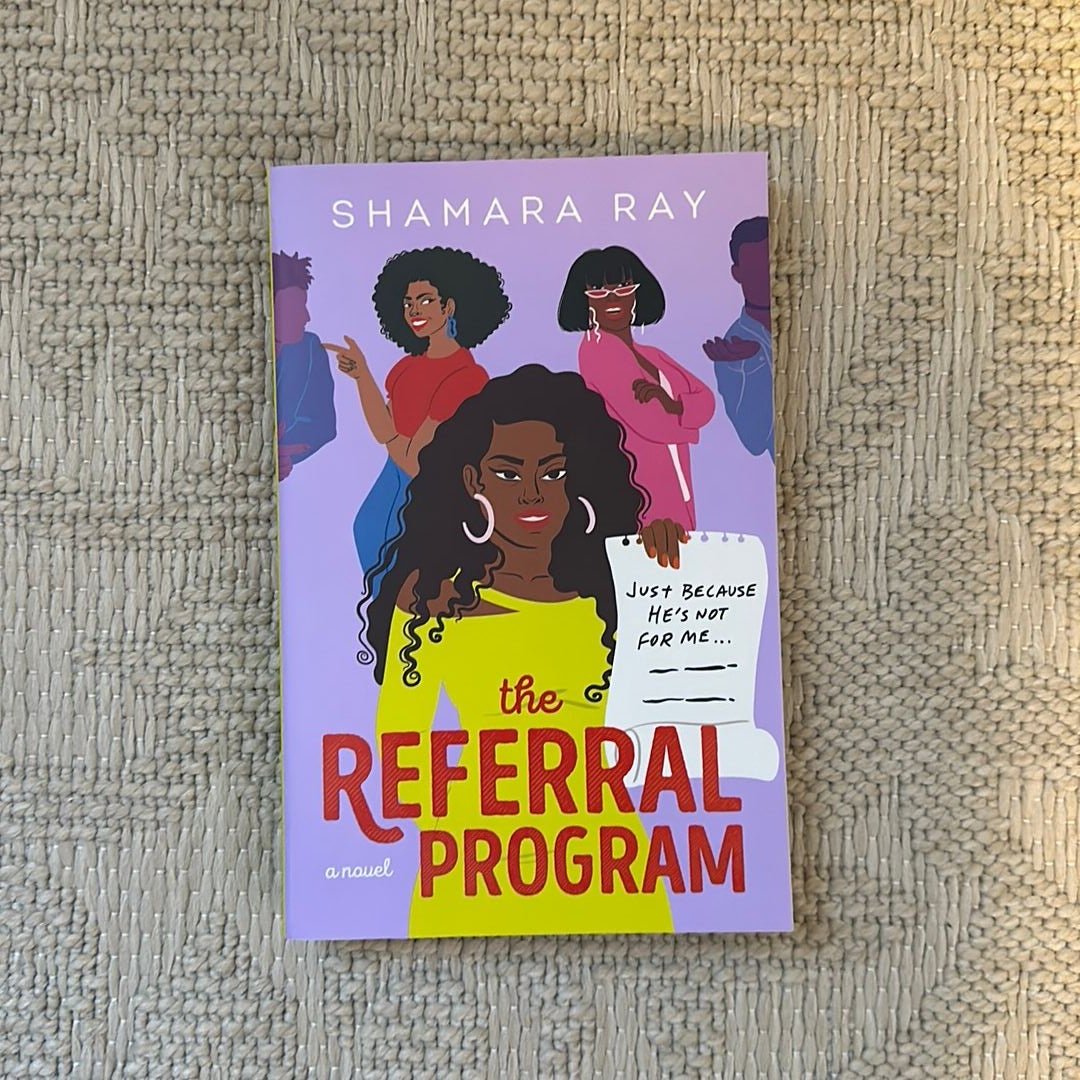 The Referral Program by Shamara Ray