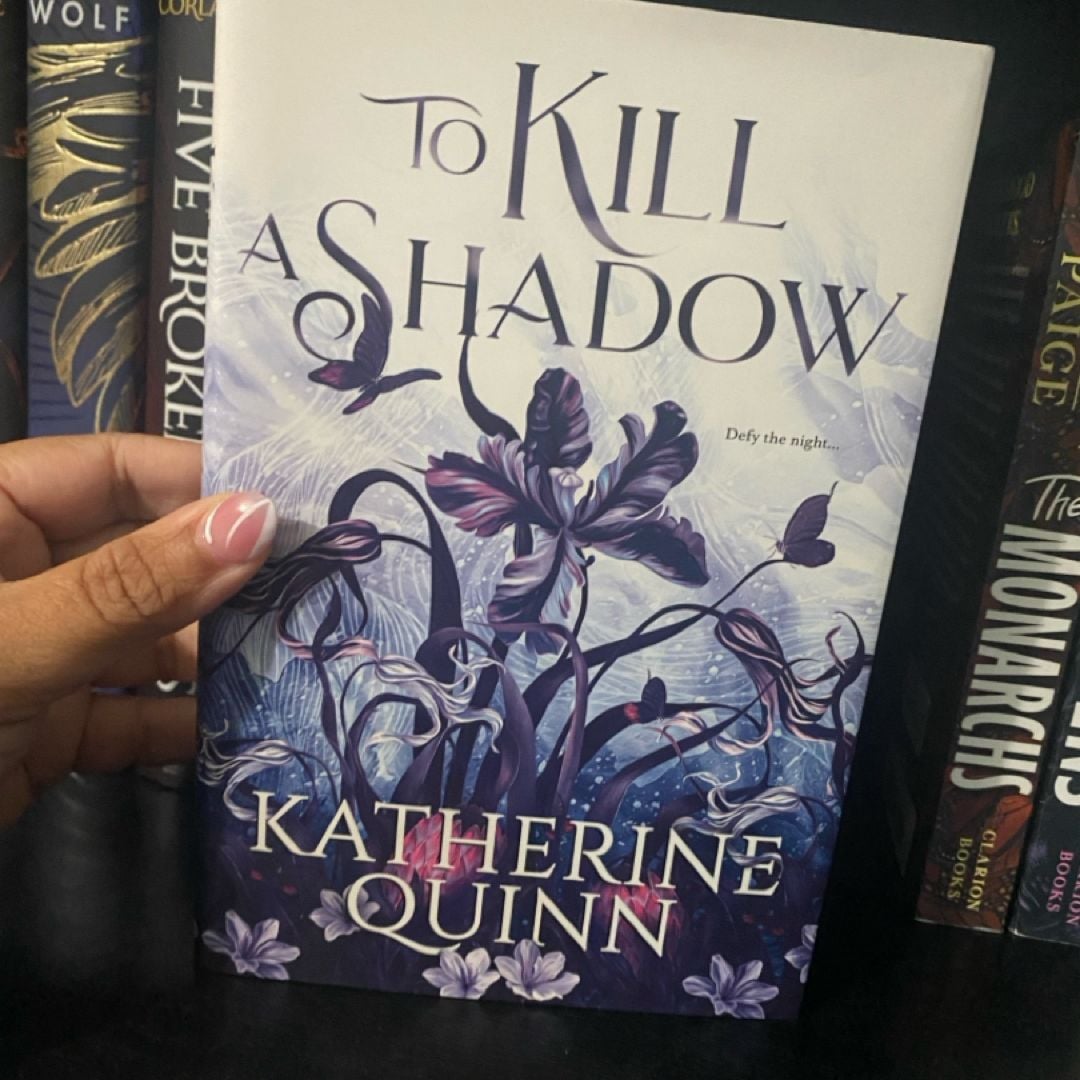 To Kill A Shadow by Katherine Quinn , Hardcover | Pangobooks