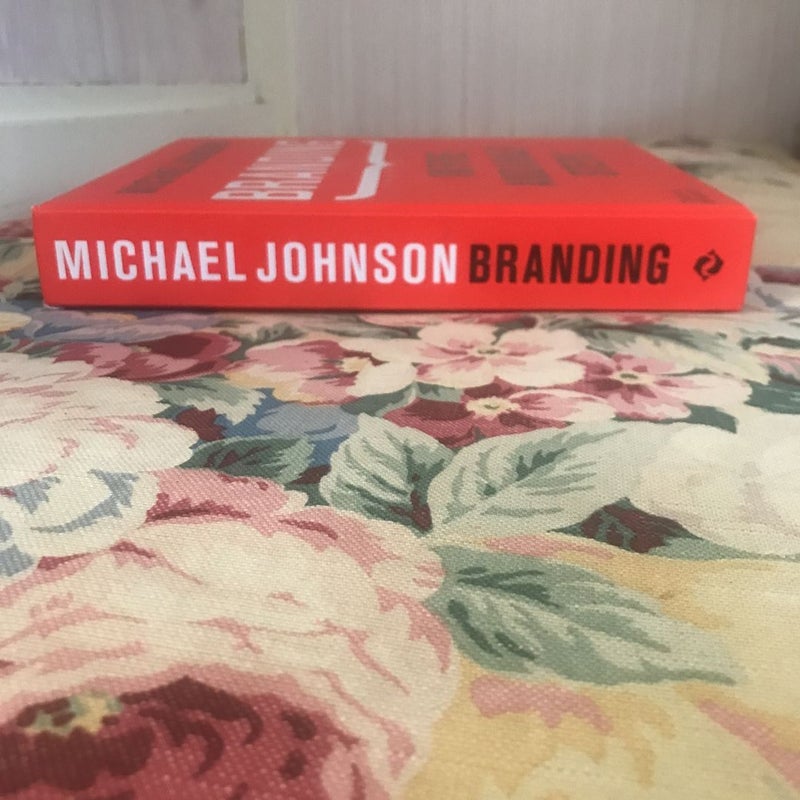 Branding In Five And A Half Steps By Michael Johnson Hardcover