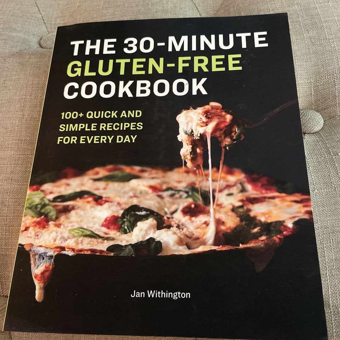 The 30-Minute Gluten-Free Cookbook by Jan Withington