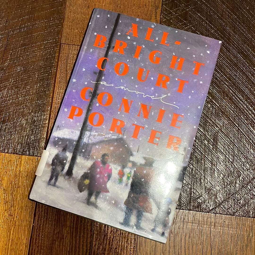 All-Bright Court by Connie Rose Porter