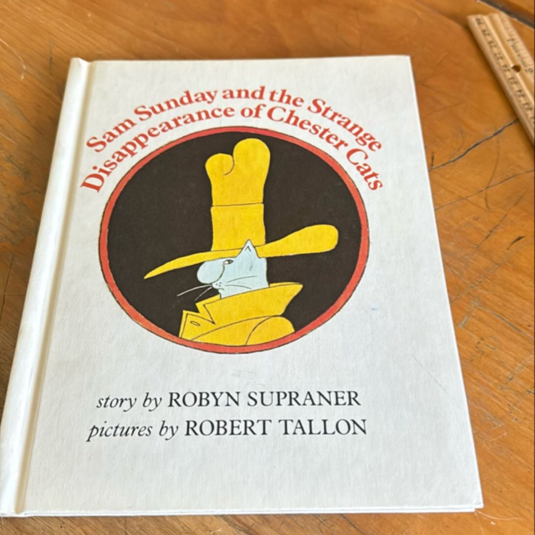 Sam Sunday and the Strange Disappearance of Chester Cats-VINTAGE by Robyn Supraner, Hardcover ...
