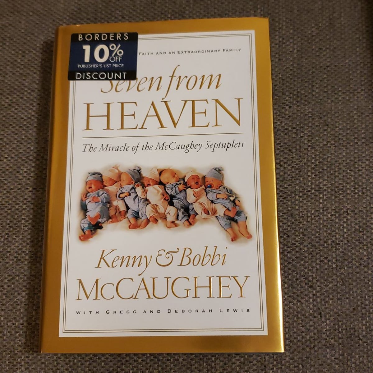 Seven from Heaven by Kenny McCaughey, Bobbi McCaughey, Gregg Lewis ...
