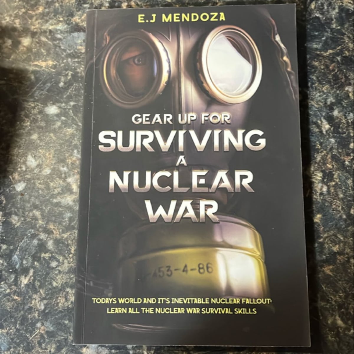 Gear up for Surviving a Nuclear War by E Mendoza