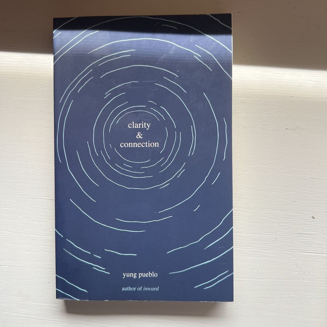 Clarity and Connection