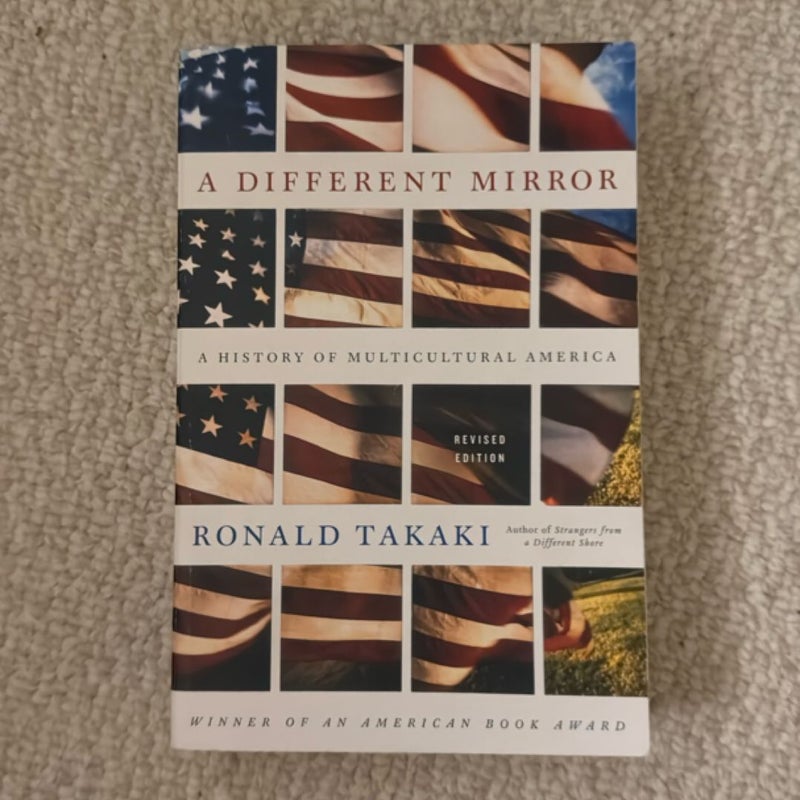 A Different Mirror by Ronald T. Takaki