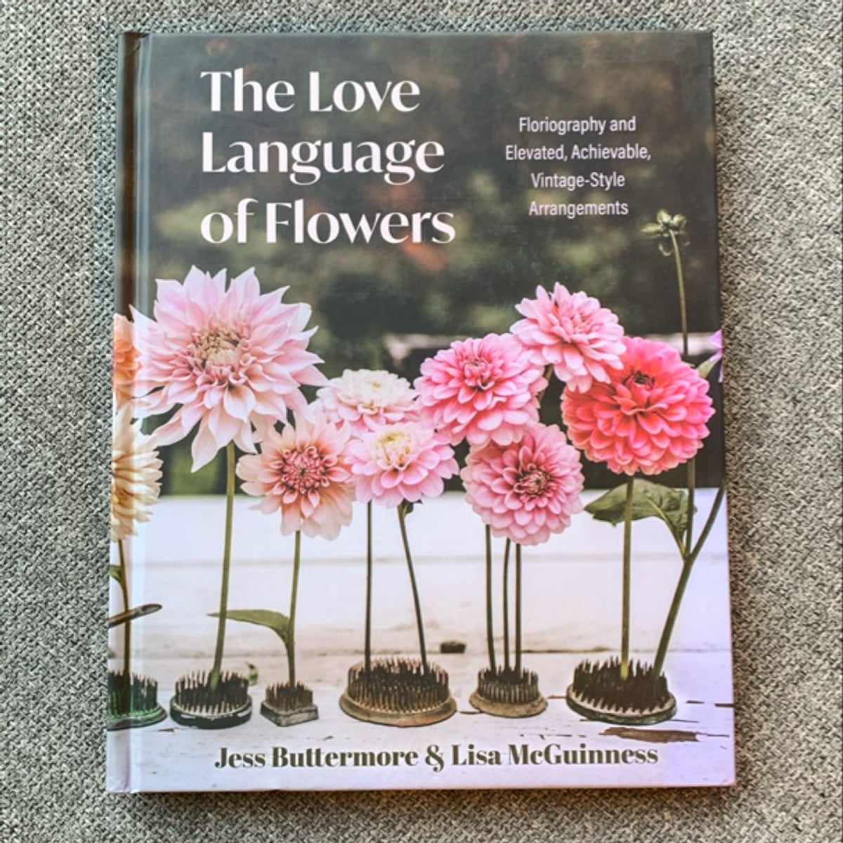 The Love Language of Flowers by Jess Buttermore, Lisa McGuinness