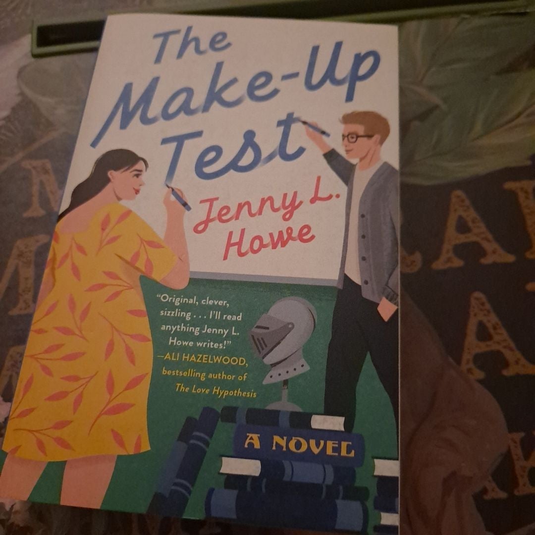 The Make-Up Test by Jenny L. Howe