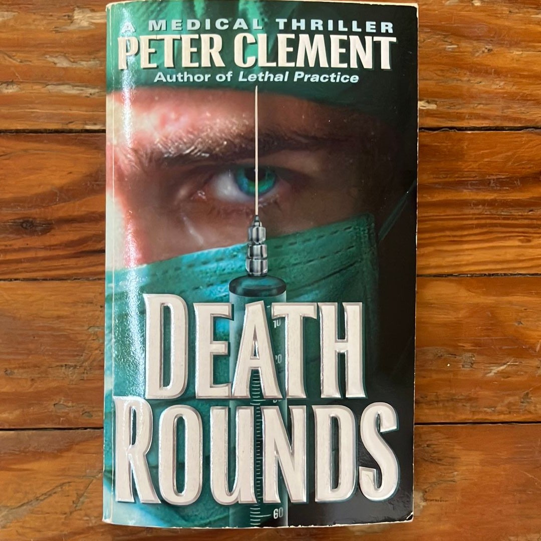 Death Rounds by Peter Clement
