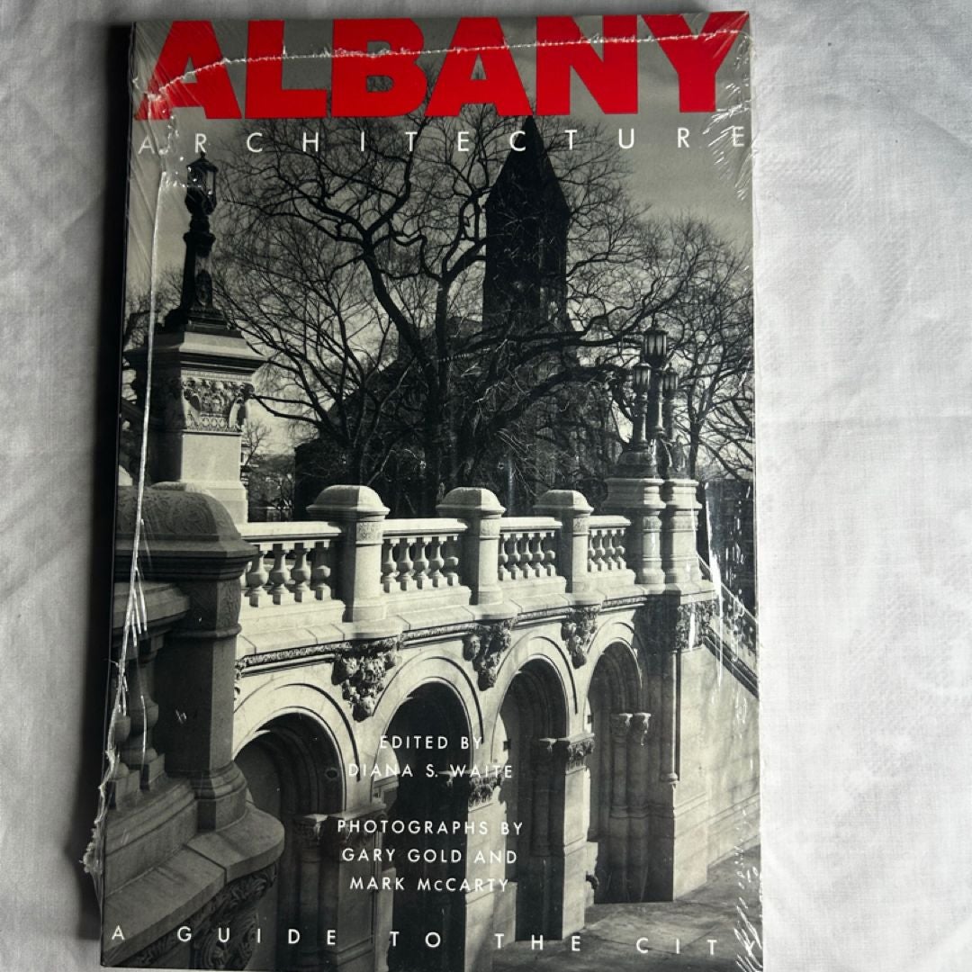Albany Architecture by Anthony Opalka, Gary Gold, Mark McCarty, Matthew ...