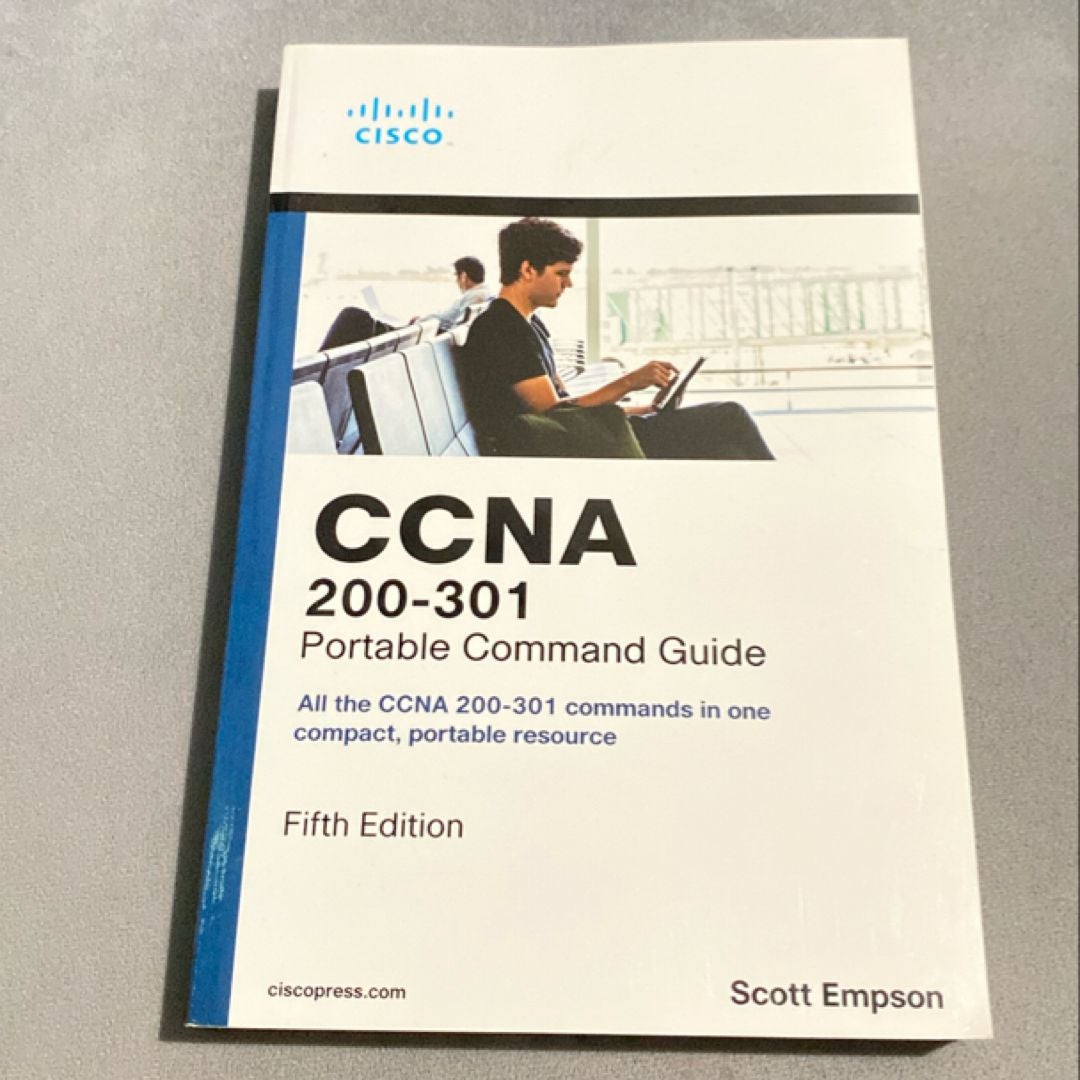 CCNA 200-301 Portable Command Guide by Scott Empson CCNA 200-301 Portable Command Guide by Scott Empson