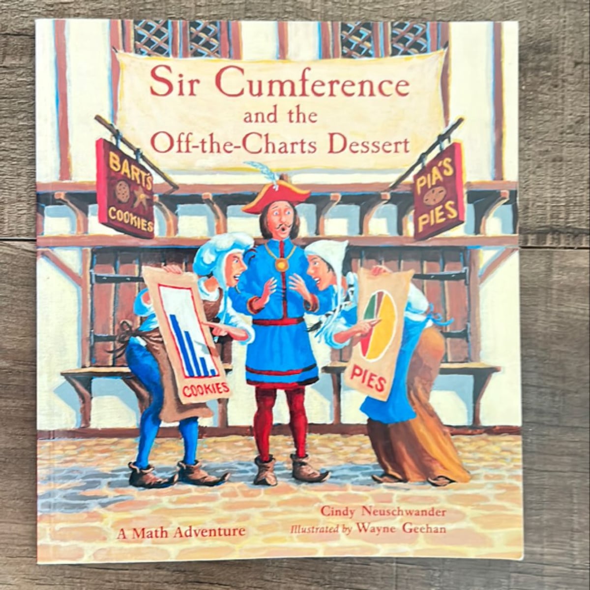 Sir Cumference and the Off-the-Charts Dessert by Cindy Neuschwander ...