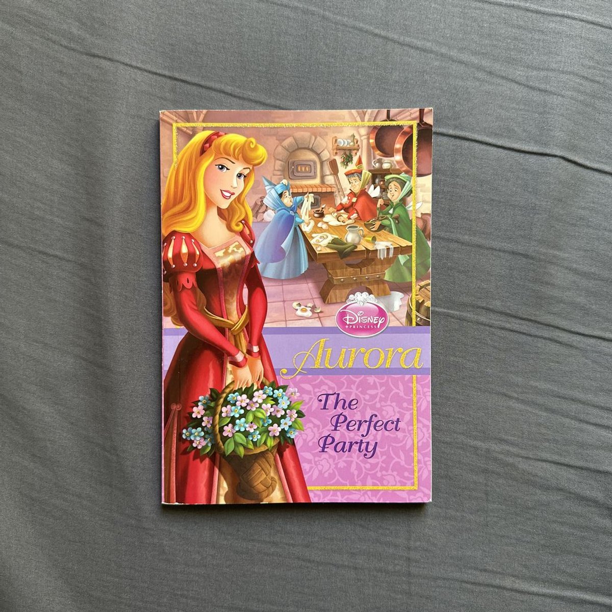 Disney Princess Aurora: the Perfect Party by Disney Books, Wendy Loggia