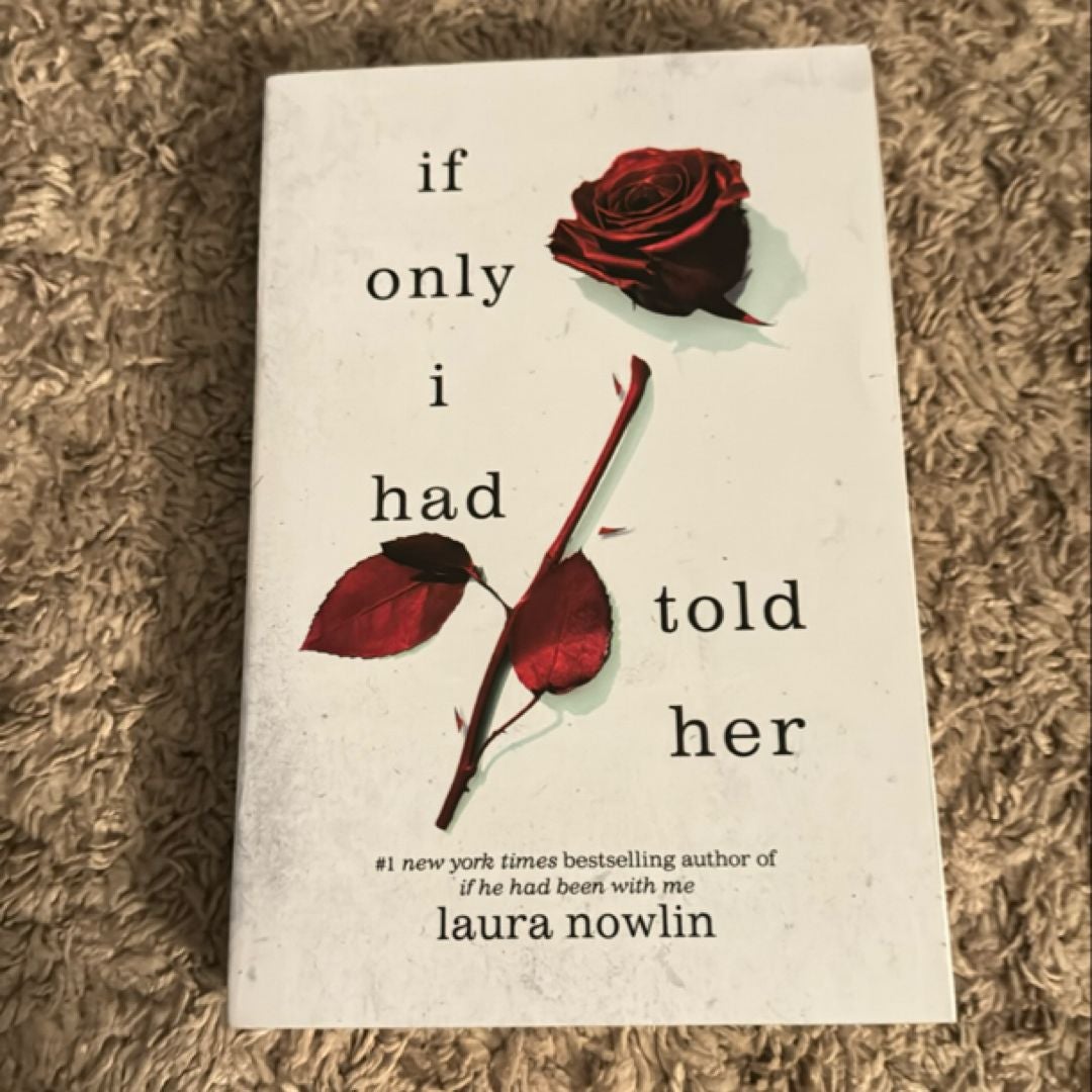 If Only I Had Told Her by Laura Nowlin