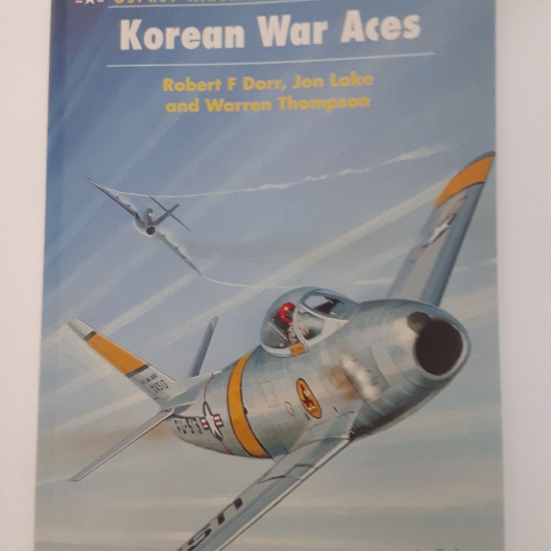 Korean War Aces by Robert F. Dorr