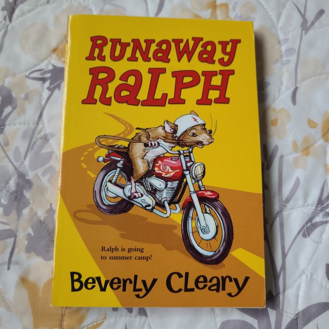 Runaway Ralph by Beverly Cleary