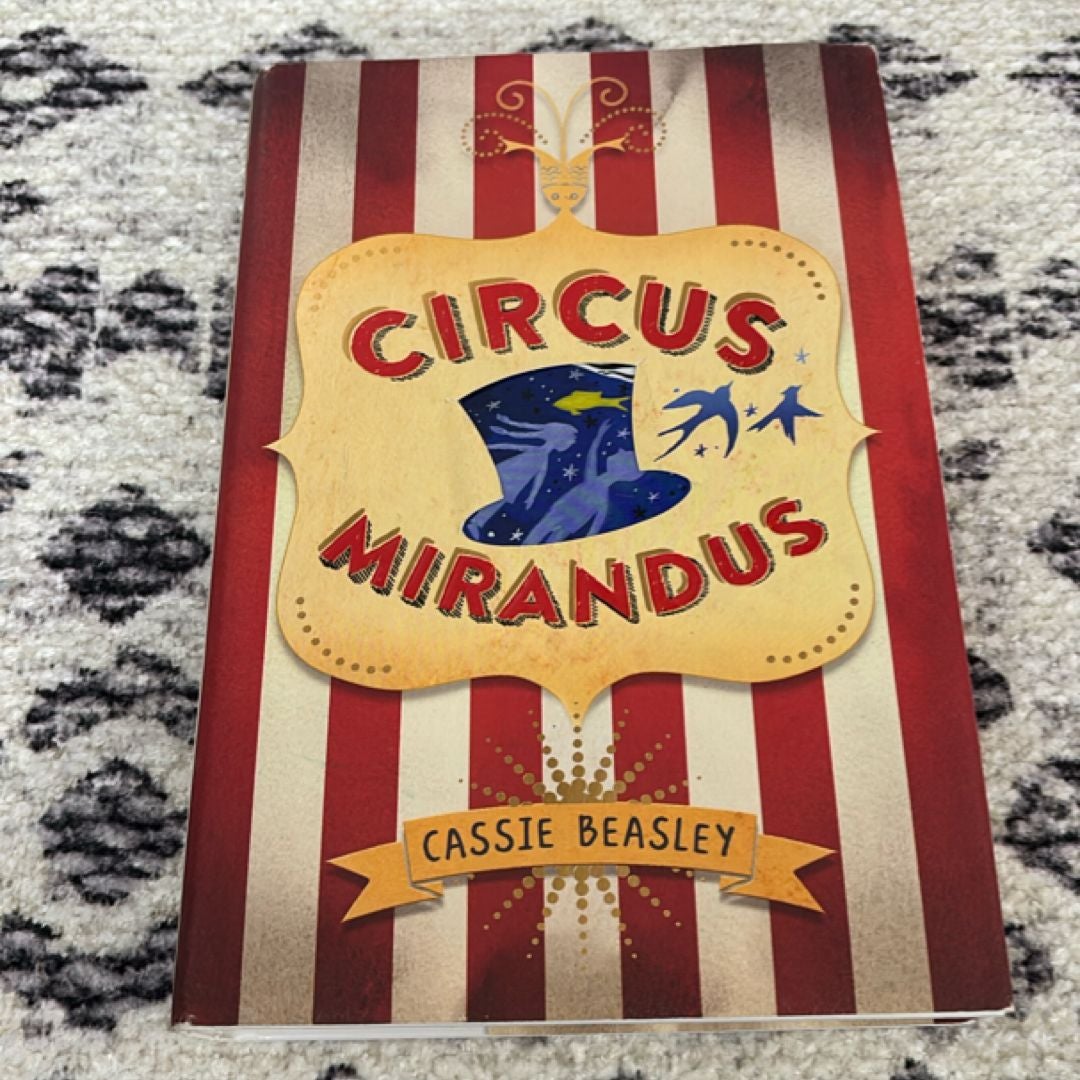 Circus Mirandus by Cassie Beasley