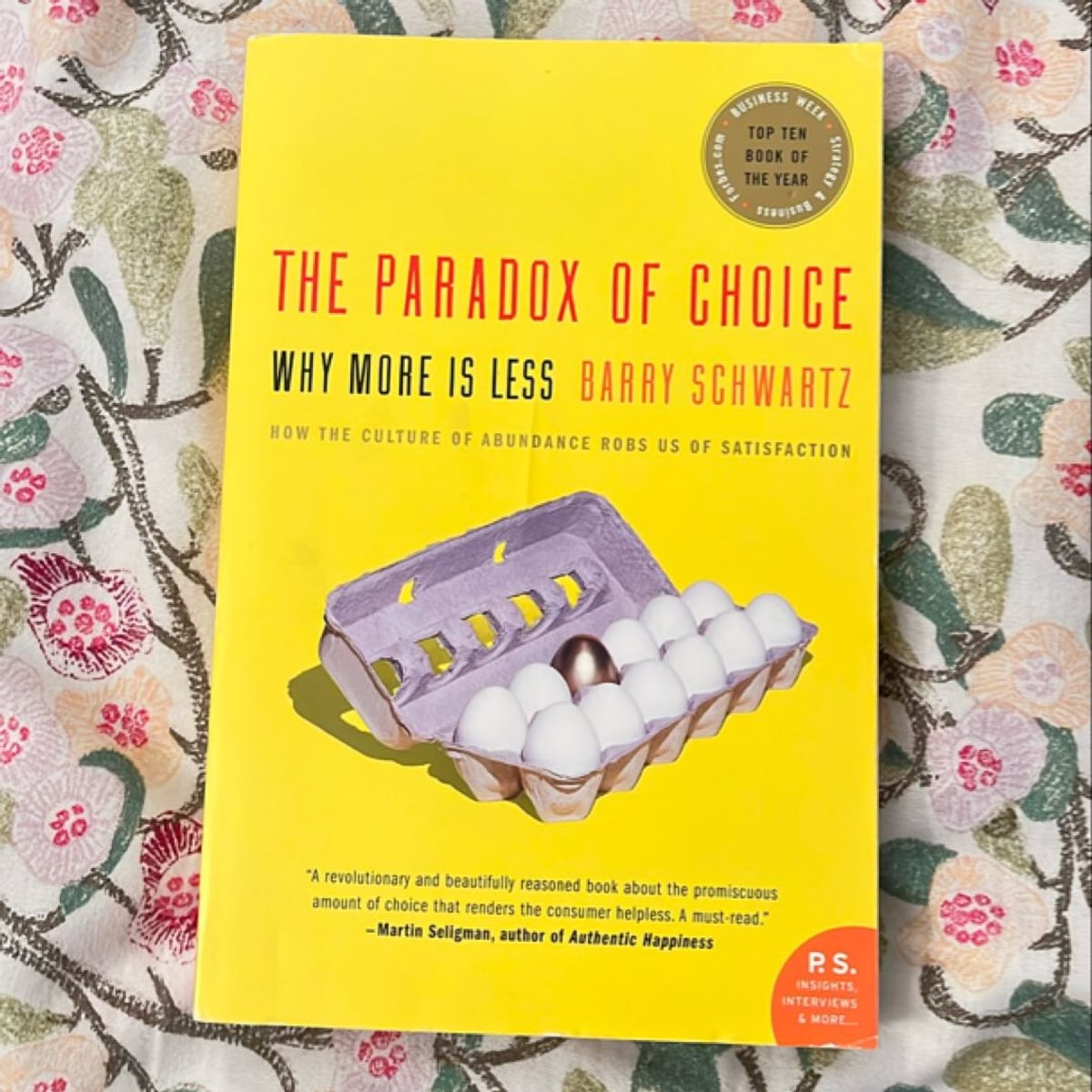 The Paradox of Choice by Barry Schwartz