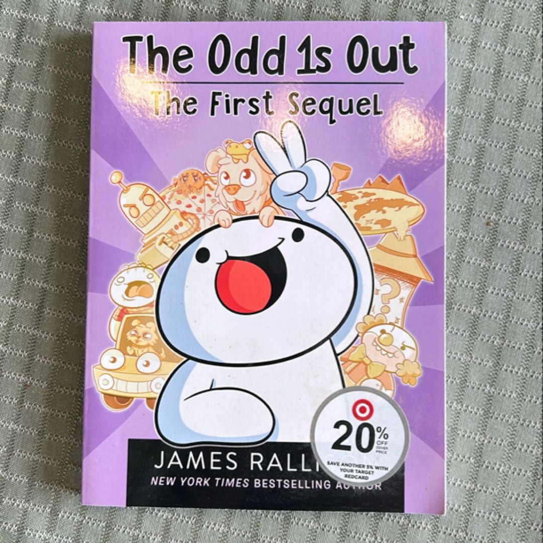 The Odd 1s Out: the First Sequel by James Rallison