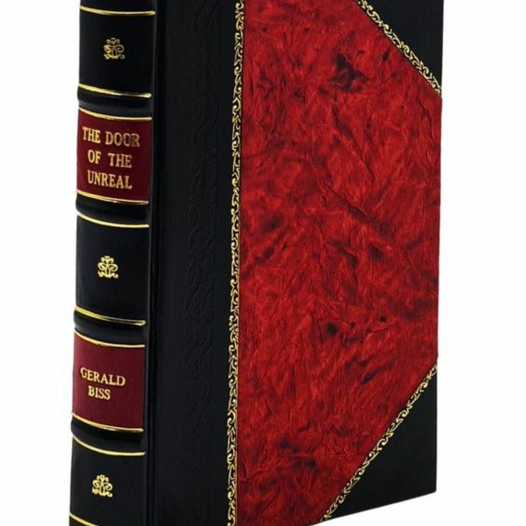 The Door of the Unreal Real by Gerald Biss - Leather-bound by Gerald ...
