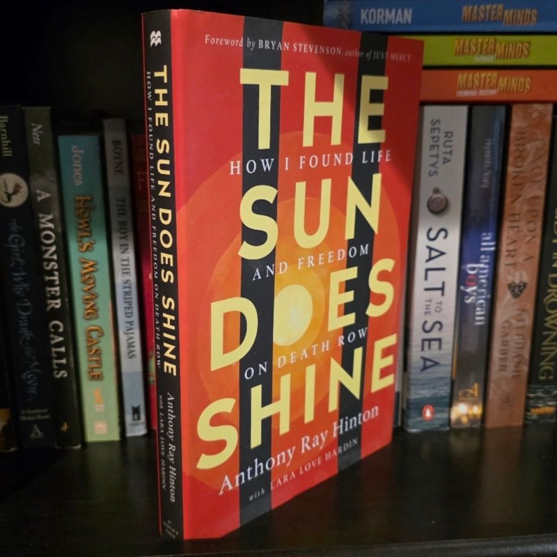 The Sun Does Shine by Anthony Ray Hinton; Lara Love Hardin; Bryan ...