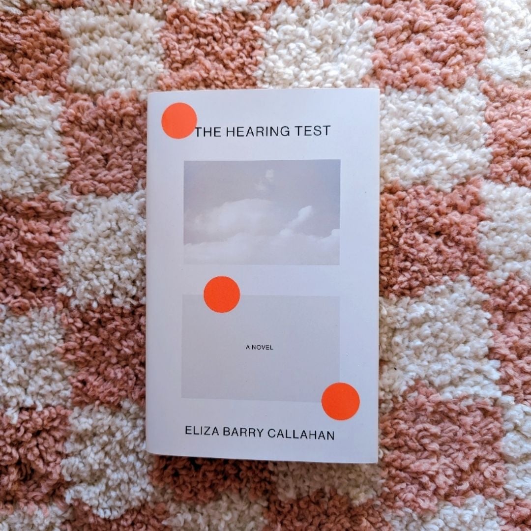 The Hearing Test by Eliza Barry Callahan