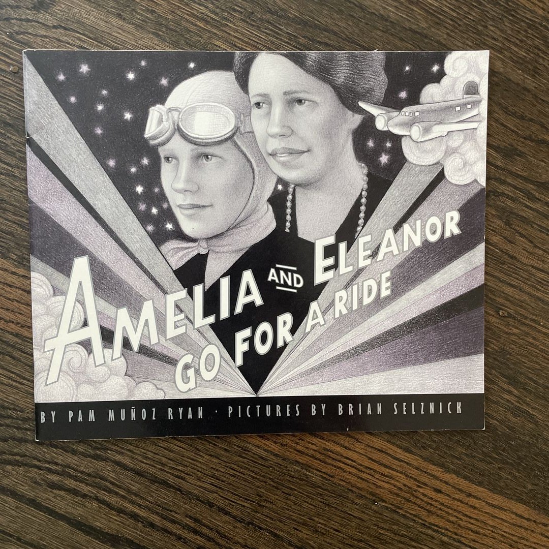 Amelia and Eleanor Go For a Ride by Pam Muñoz Ryan, Paperback | Pangobooks