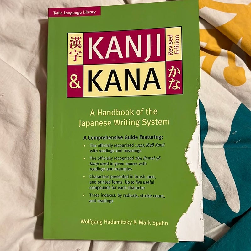 Japanese Kanji and Kana by Wolfgang Hadamitzky, Mark Spahn