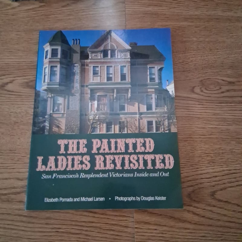 The Painted Ladies Revisited by Elizabeth Pomada, Michael Larsen ...