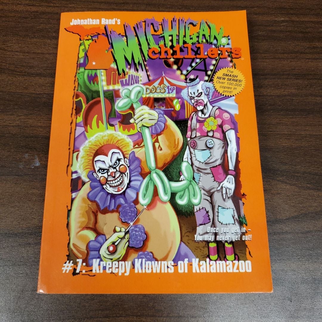 Michigan Chillers #7 Kreepy Klowns of Kalamazoo by Johnathan Rand ...